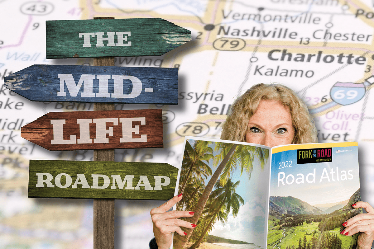 Midlife Roadmap - Fork in the Road with Sheree Clark